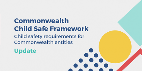 Commonwealth Child Safe Framework strengthened | National Office for ...